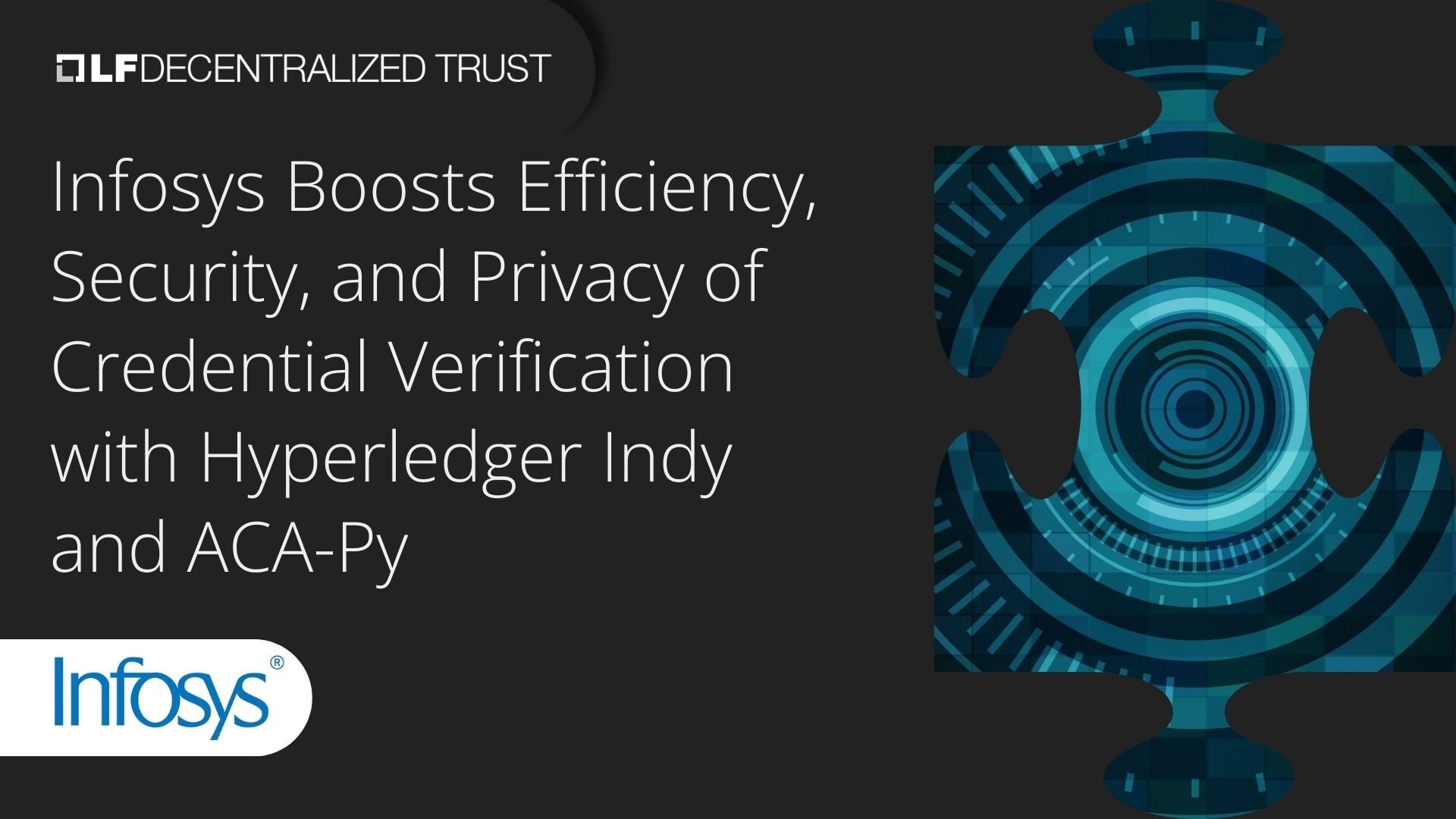 Infosys Boosts Efficiency, Security, and Privacy of Credential Verification